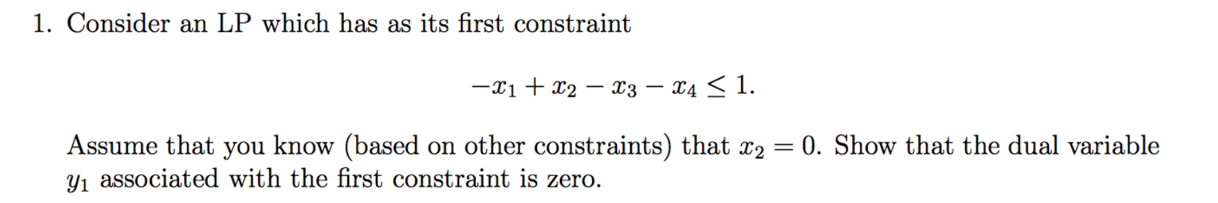 Consider an LP which has as its first constraint -x_1 | Chegg.com