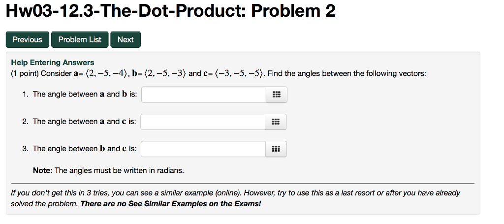 Solved Hw03-12.3-The-Dot-Product: Problem 2 Previous Problem | Chegg.com