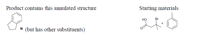 Solved Product contains this annulated structure N (but has | Chegg.com