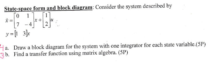 State-space form and block diagram: Consider the | Chegg.com