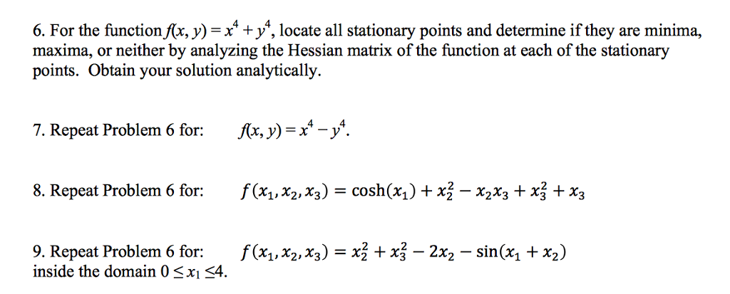 Solved For the function f(x, y) = x^4 +y^4, locate all | Chegg.com