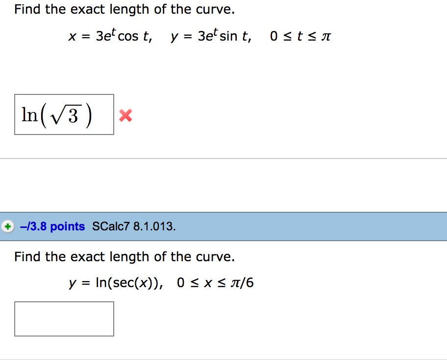 Solved Find the exact length of the curve. x = 3e^f cos t, y | Chegg.com