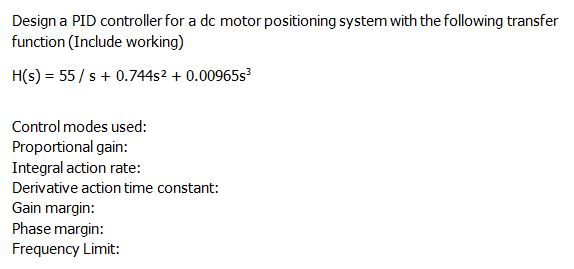 Solved Design a PID controller for a dc motor positioning | Chegg.com