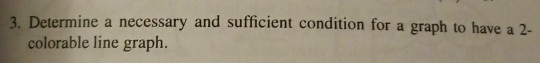 Solved 3. Determine a necessary and sufficient condition for | Chegg.com