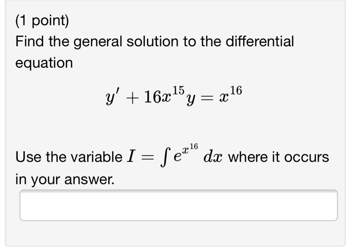 Solved Find the general solution to the differential | Chegg.com