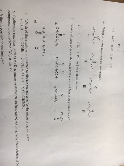 Solved Which structure represents an ester enolate? a) I | Chegg.com