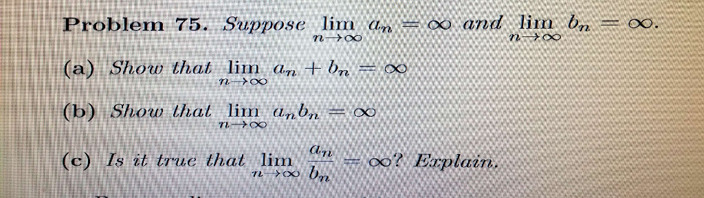 Solved Suppose lim_n rightarrow infinity a_n = infinity and | Chegg.com