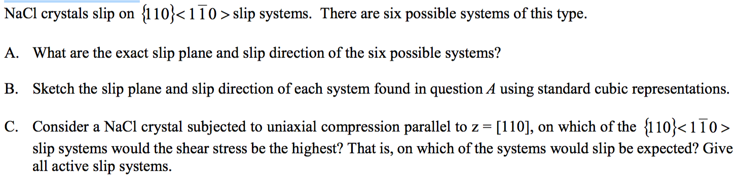 NaCl crystals slip on {110} slip systems. There are | Chegg.com