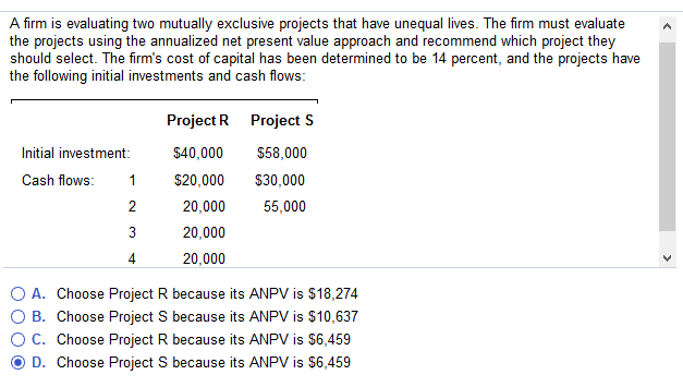 Solved A firm is evaluating two mutually exclusive projects | Chegg.com