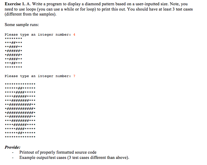 Solved Exercise 1. A. Write a program to display a diamond | Chegg.com