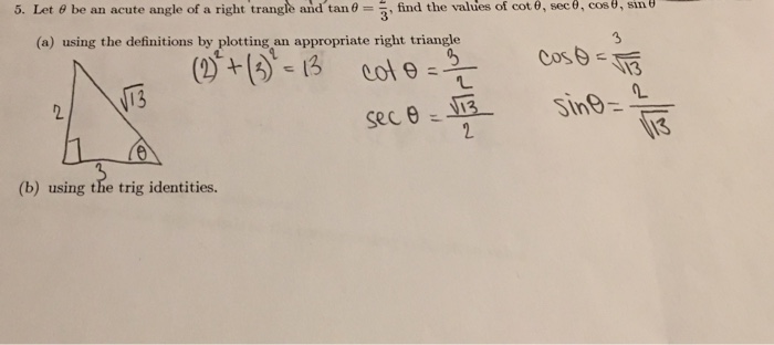 Solved Let theta be an acute angle of a right triangle and | Chegg.com