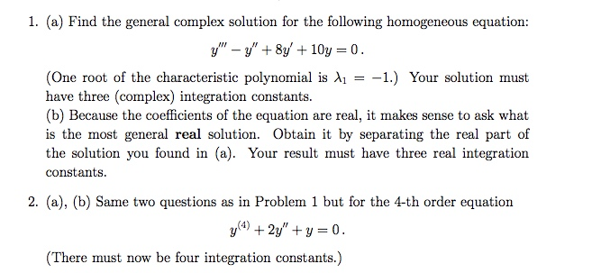 Solved 1. (a) Find the general complex solution for the | Chegg.com