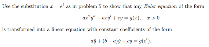 Solved Use the substitution e as in problem 5 to show that | Chegg.com