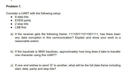 Problem 1 Consider a UART with the following setup: 8 | Chegg.com
