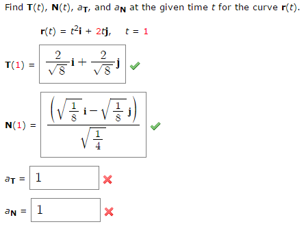 Solved Find T(t), N(t), aT, and aN at the given time t for | Chegg.com