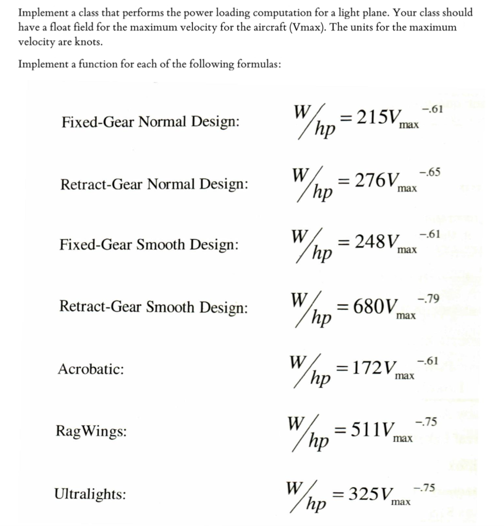 Solved Implement a class that performs the power loading | Chegg.com