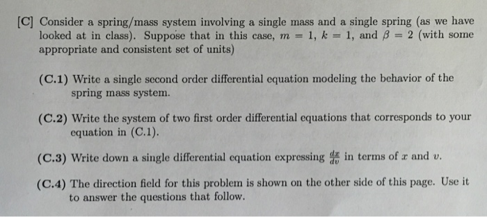 Solved Consider a spring/mass system involving a single mass | Chegg.com