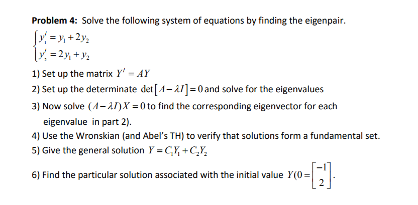 Solved Problem 4: Solve the following system of equations by | Chegg.com