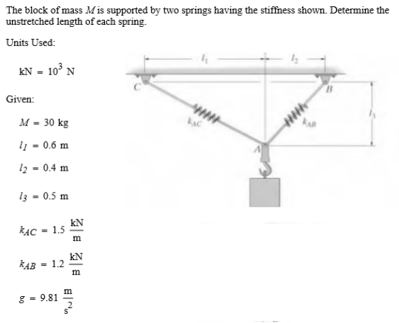 Solved The block of mass M is supported by two springs | Chegg.com