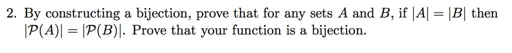 Solved 2. By constructing a bijection, prove that for any | Chegg.com