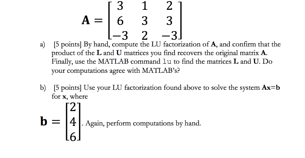 Solved A-633 [5 points] By hand, compute the LU | Chegg.com