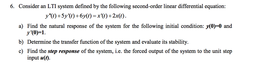 Solved Consider an LTI system defined by the following | Chegg.com