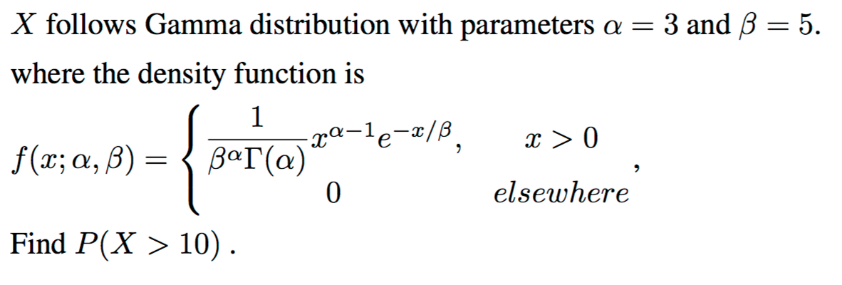 Solved X follows Gamma distribution with parameters alpha=3 | Chegg.com