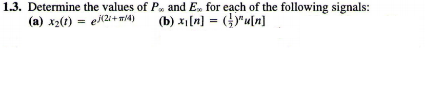 Solved Determine the values of P_infinity and E_infinity for | Chegg.com