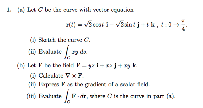 Solved Let C be the curve with vector equation r(t) = | Chegg.com