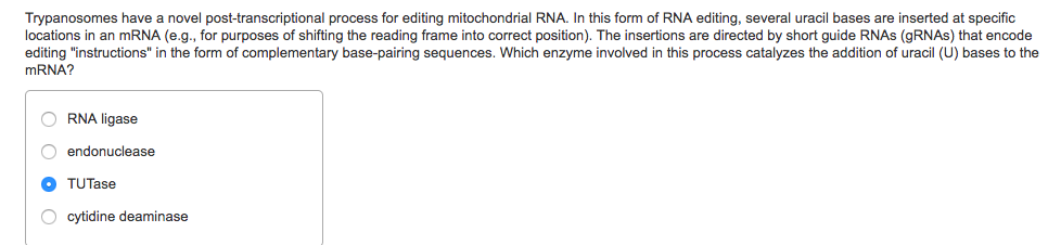 Solved Trypanosomes have a novel post-transcriptional | Chegg.com