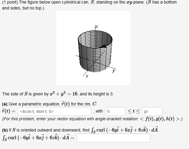 Solved The figure below open cylindrical can. S, standing on | Chegg.com