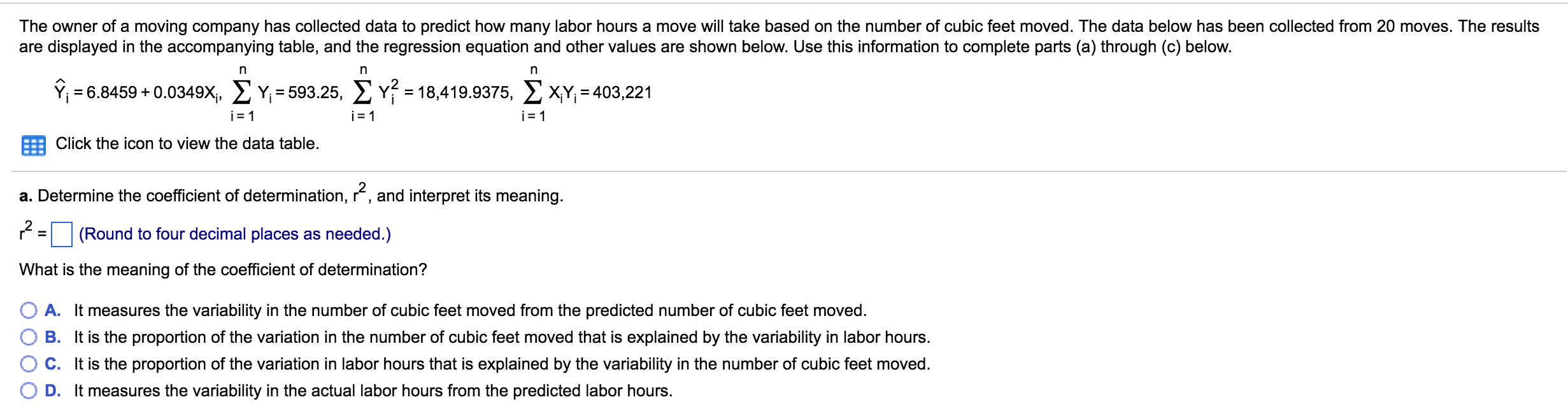 Solved The owner of a moving company has collected data to | Chegg.com