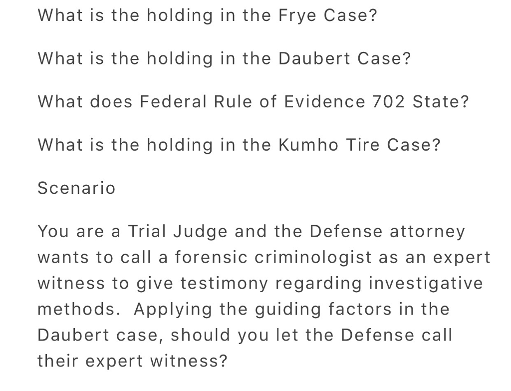 What is the holding in the Frye Case? What is the | Chegg.com