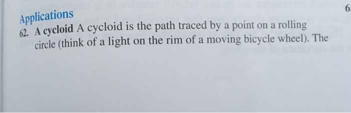 Solved Applications cycloid is the path traced by a point on | Chegg.com