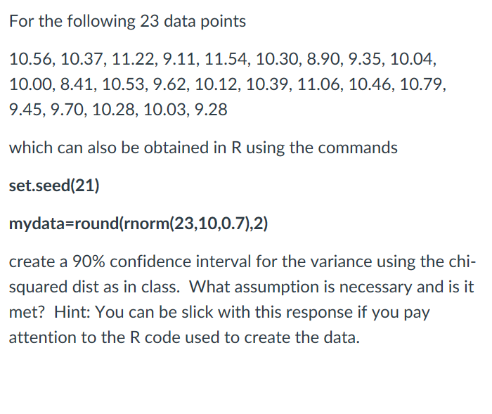 Solved For the following 23 data points 10.56, 10.37, 11.22, | Chegg.com