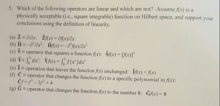 Solved Which of the following operators are linear and which | Chegg.com