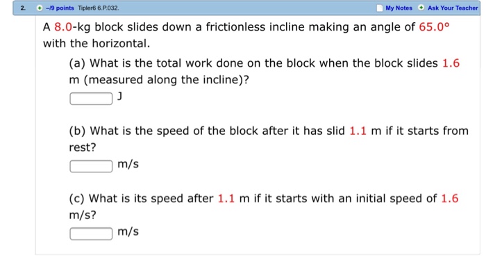 Solved A 8.0-kg block slides down a frictionless incline | Chegg.com