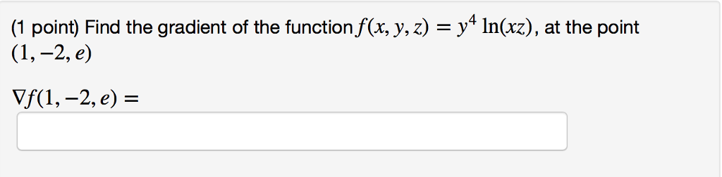 Solved Find the gradient of the function of the function | Chegg.com