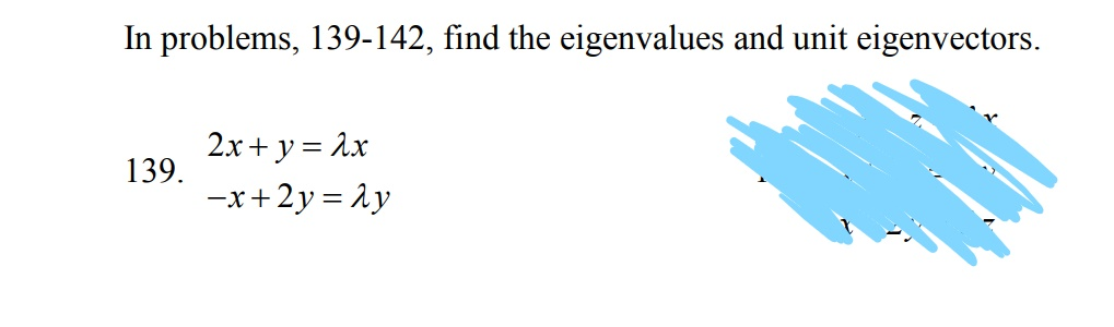 Solved In problems, 139-142,find the eigenvalues and unit | Chegg.com