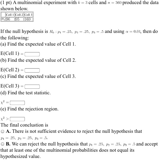 A multinomial experiment with k = 3 cells and n = 360 | Chegg.com