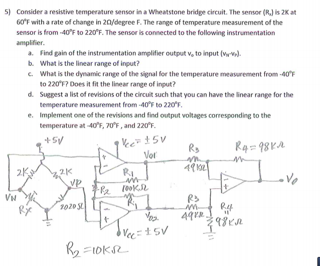 Solved 5) Consider a resistive temperature sensor in a | Chegg.com