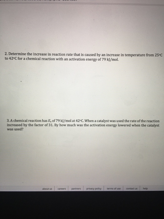 Solved Determine the increase in reaction rate that is | Chegg.com