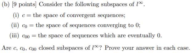 Solved Let /°° denote the vector space of bounded sequences | Chegg.com