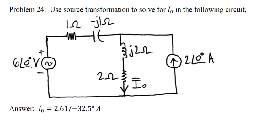 Solved Problem 24: Use source transformation to solve for Io | Chegg.com