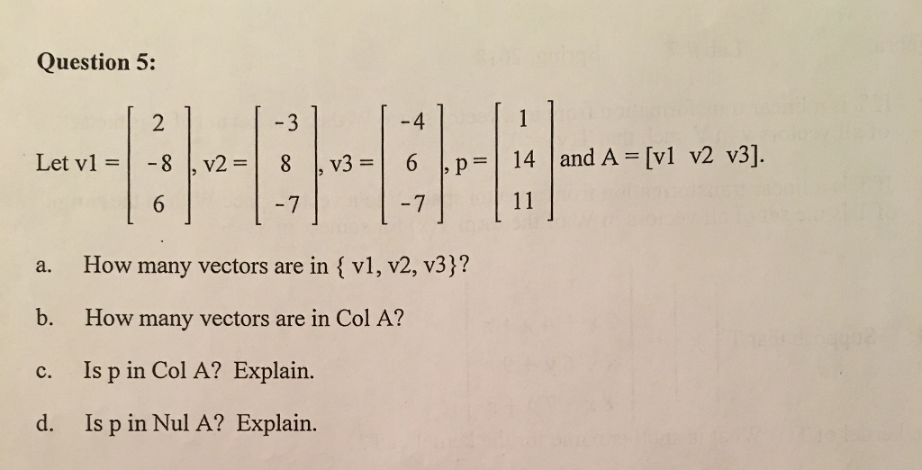 Solved Question 5: 2 4 8 , v2 -7 a. How many vectors are in | Chegg.com