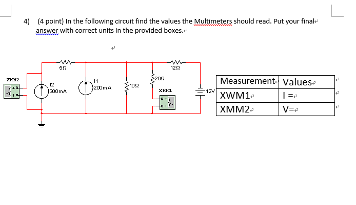 Solved 4) (4 point) In the following circuit find the values | Chegg.com