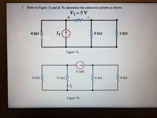Solved Refer to Figure 7a and & 7b; determine the unknown | Chegg.com