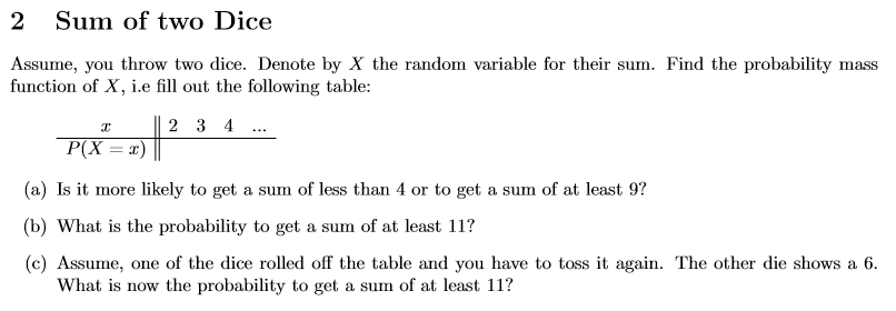 Solved Assume, you throw two dice. Denote by X the random | Chegg.com