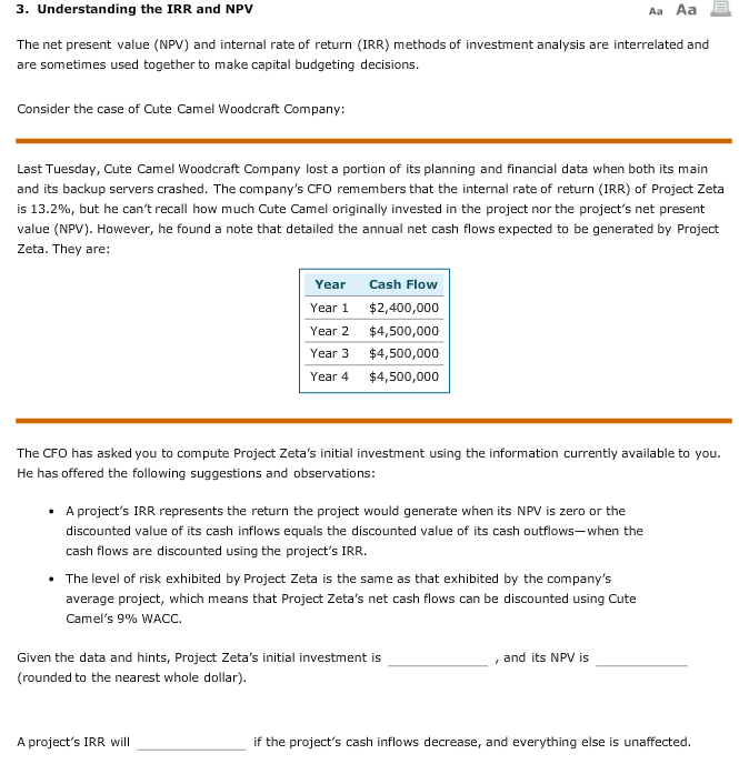 Solved 3. Understanding the IRR and NPV The net present | Chegg.com