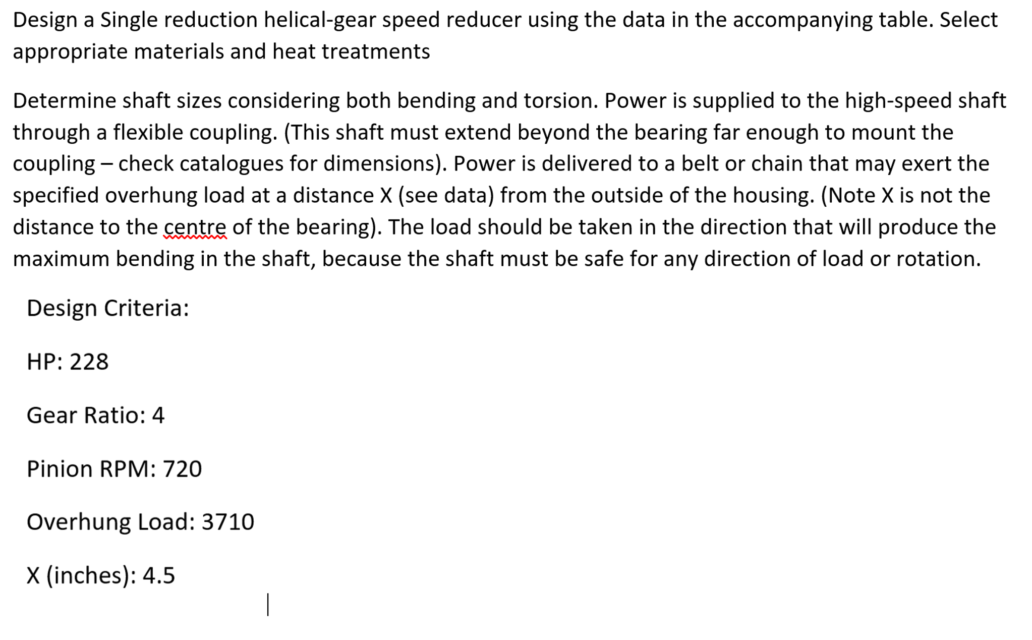 Solved Design a Single reduction helical-gear speed reducer | Chegg.com